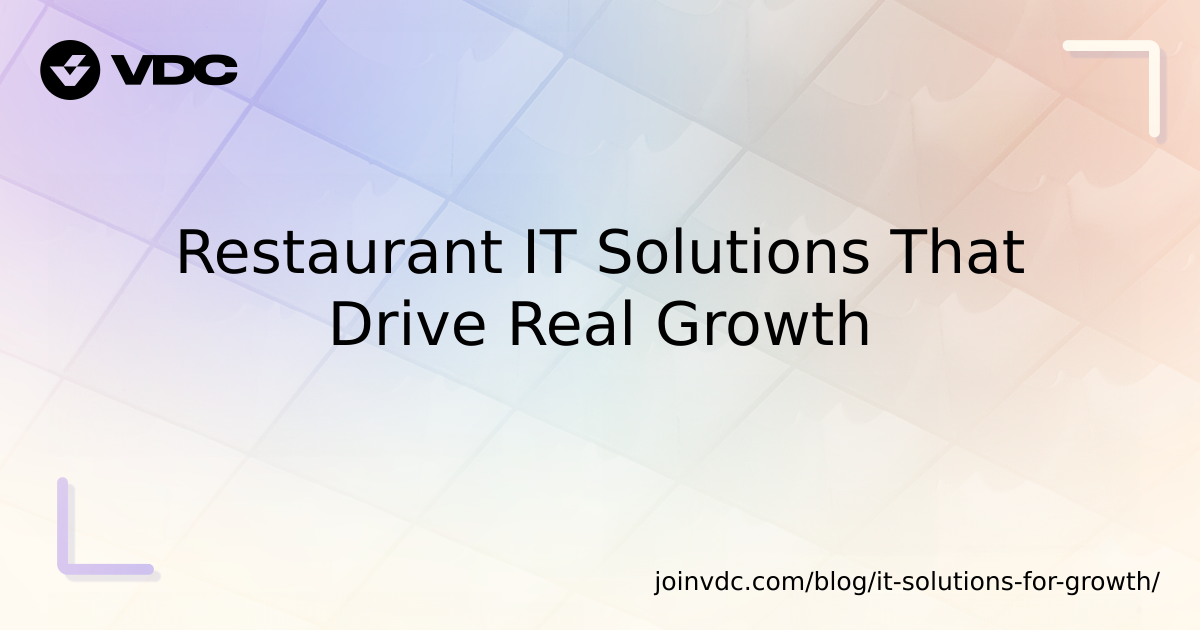 IT Solutions for Growth - Virtual Dining Concepts