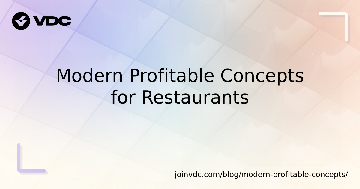 Modern Profitable Concepts - Virtual Dining Concepts