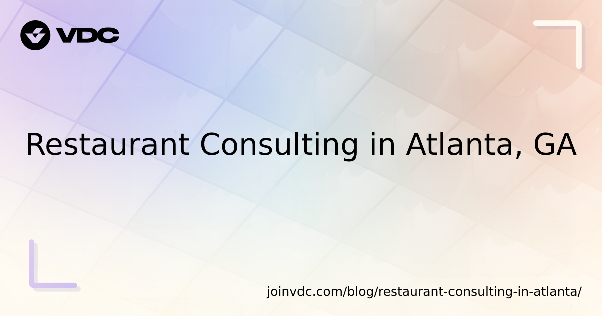 Restaurant Consulting in Atlanta - Virtual Dining Concepts
